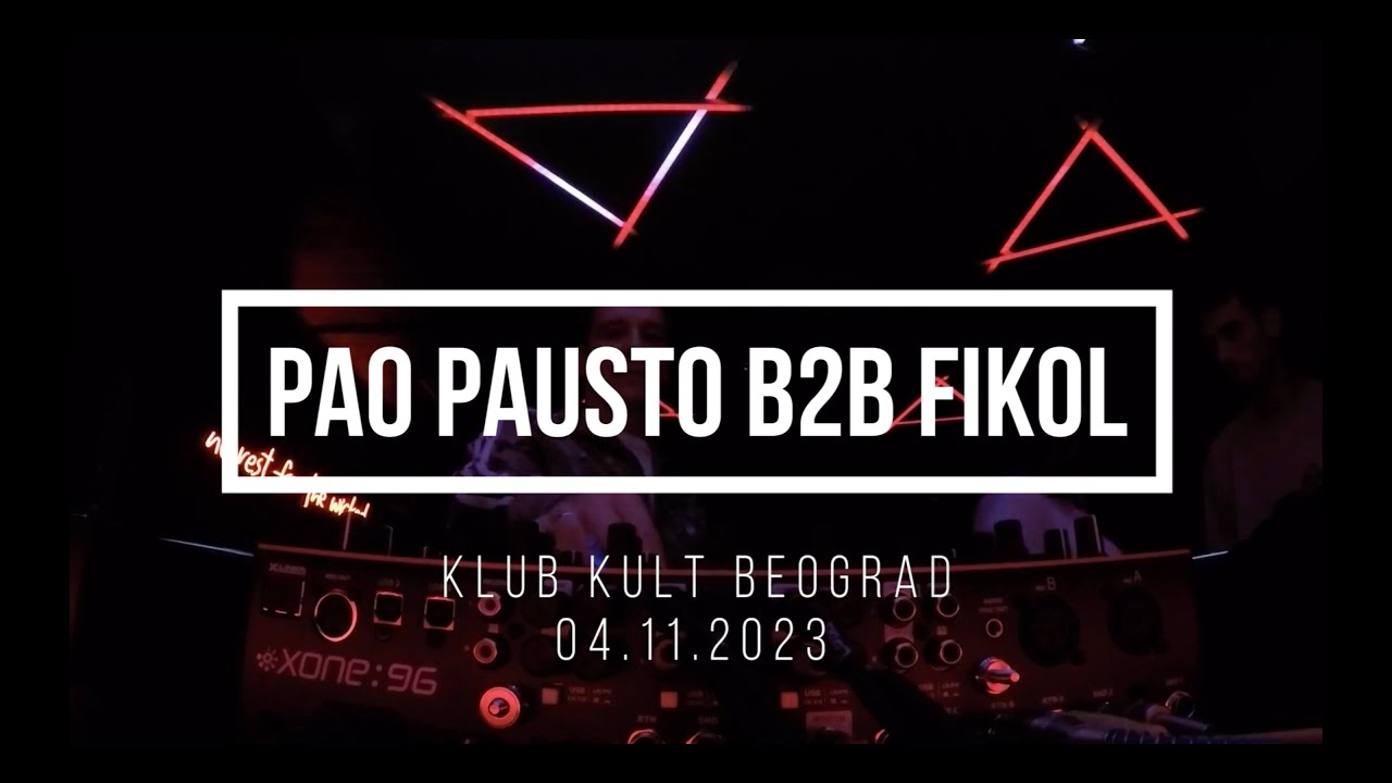 Pao Pausto b2b Fikol at Club KULT Belgrade - YouTube