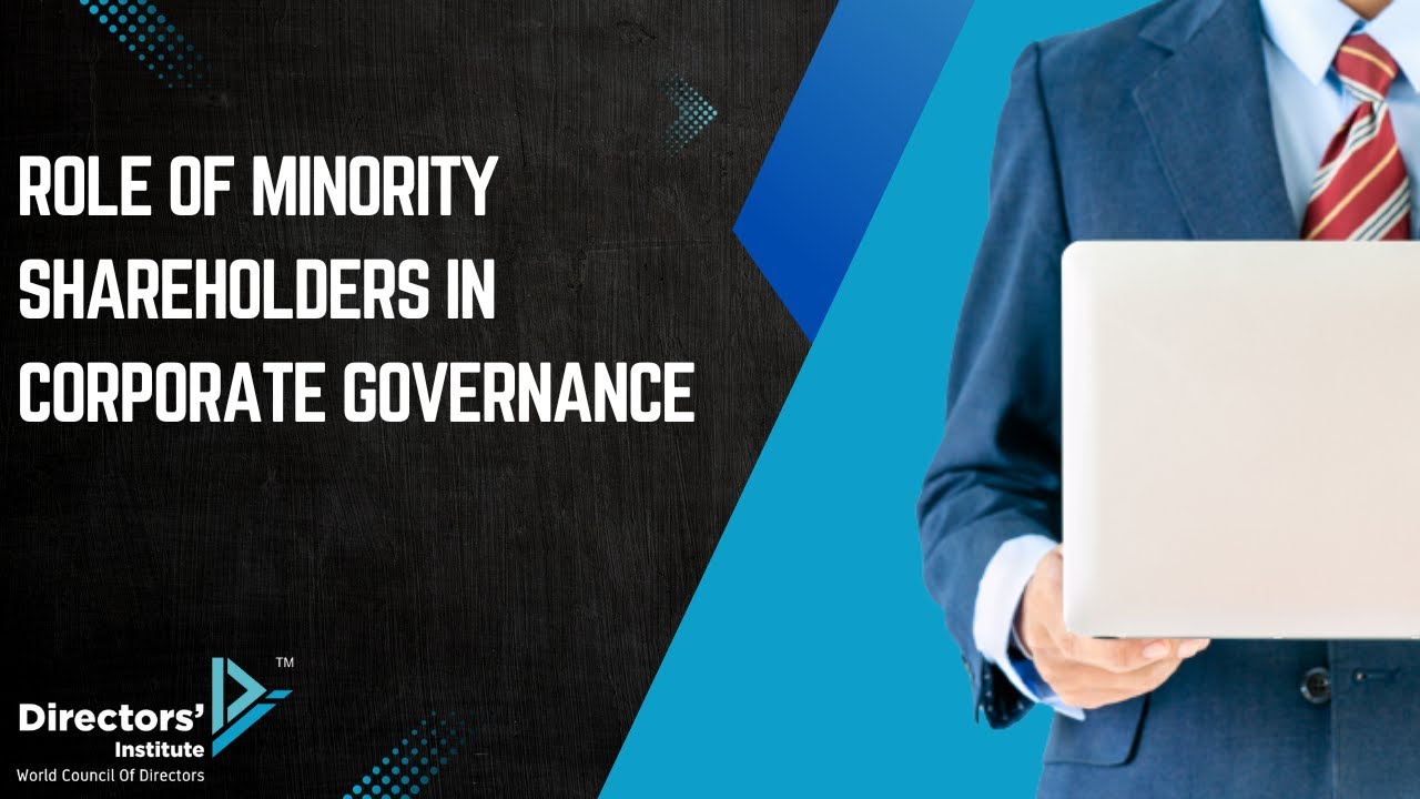 Role of Minority Shareholders in Corporate Governance - YouTube