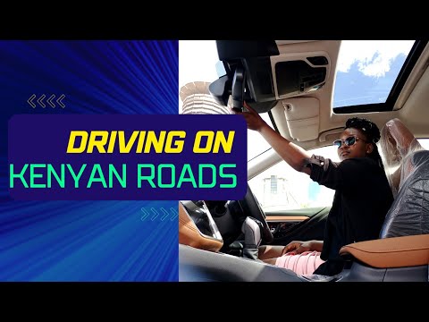 Driving on Kenyan Roads//My Experience as a Kenyan Driver//FT Calvo ...