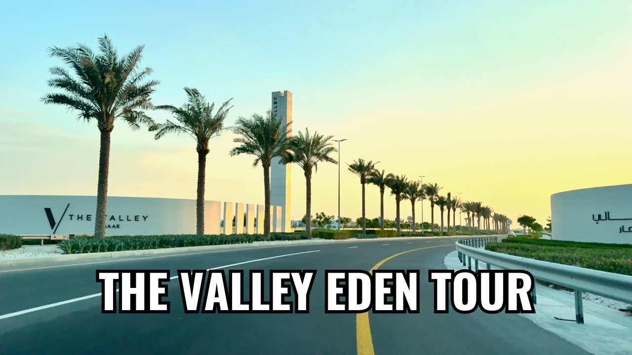 Dubai 4K Drive to The Valley Eden by Emaar | UAE 🇦🇪 - YouTube
