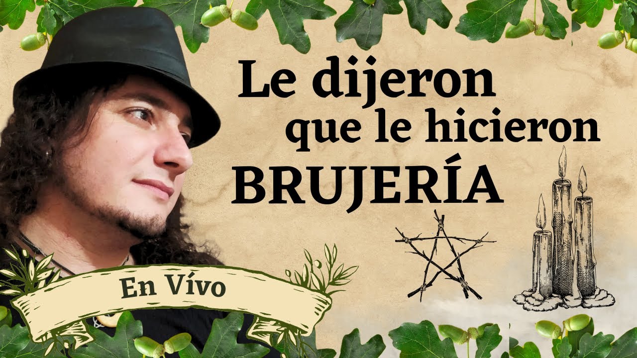 El Brujo le dijo que le hicieron BRUJERIA! 😱 te doy 3 formas de saber ...