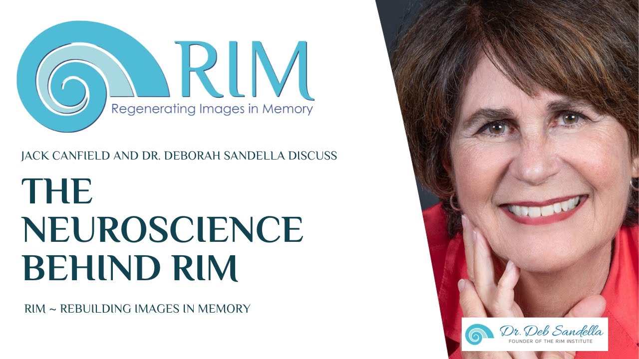 Neuroscience and Regenerating Images in Memory (RIM® ) - YouTube