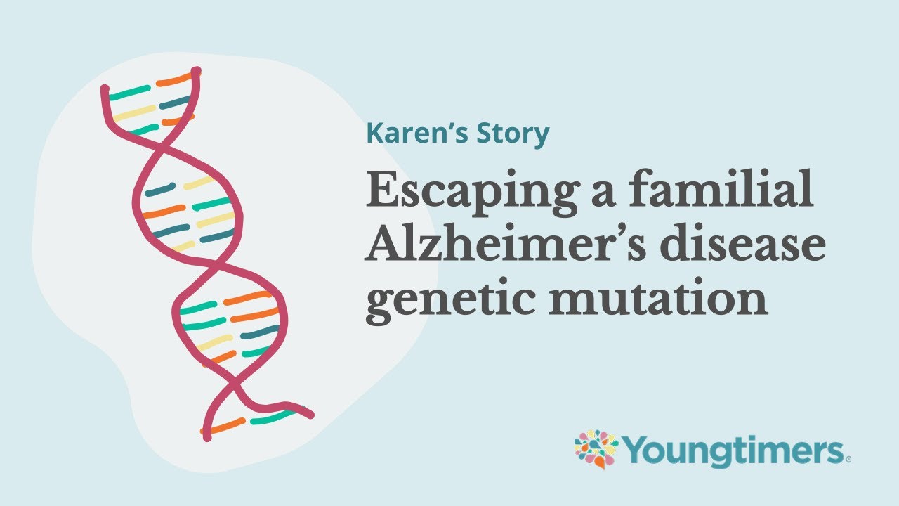Karen’s story: Escaping a familial Alzheimer’s disease genetic mutation ...
