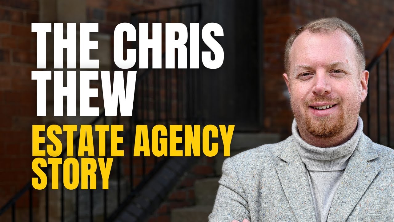 Christopher Thew - My Estate Agency Journey - YouTube