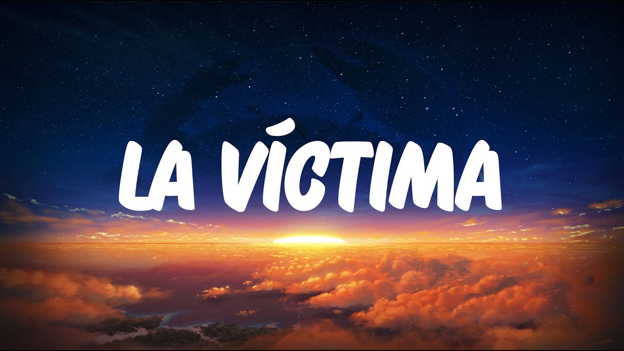 Xavi - La Víctima (Letra/Lyrics) - YouTube