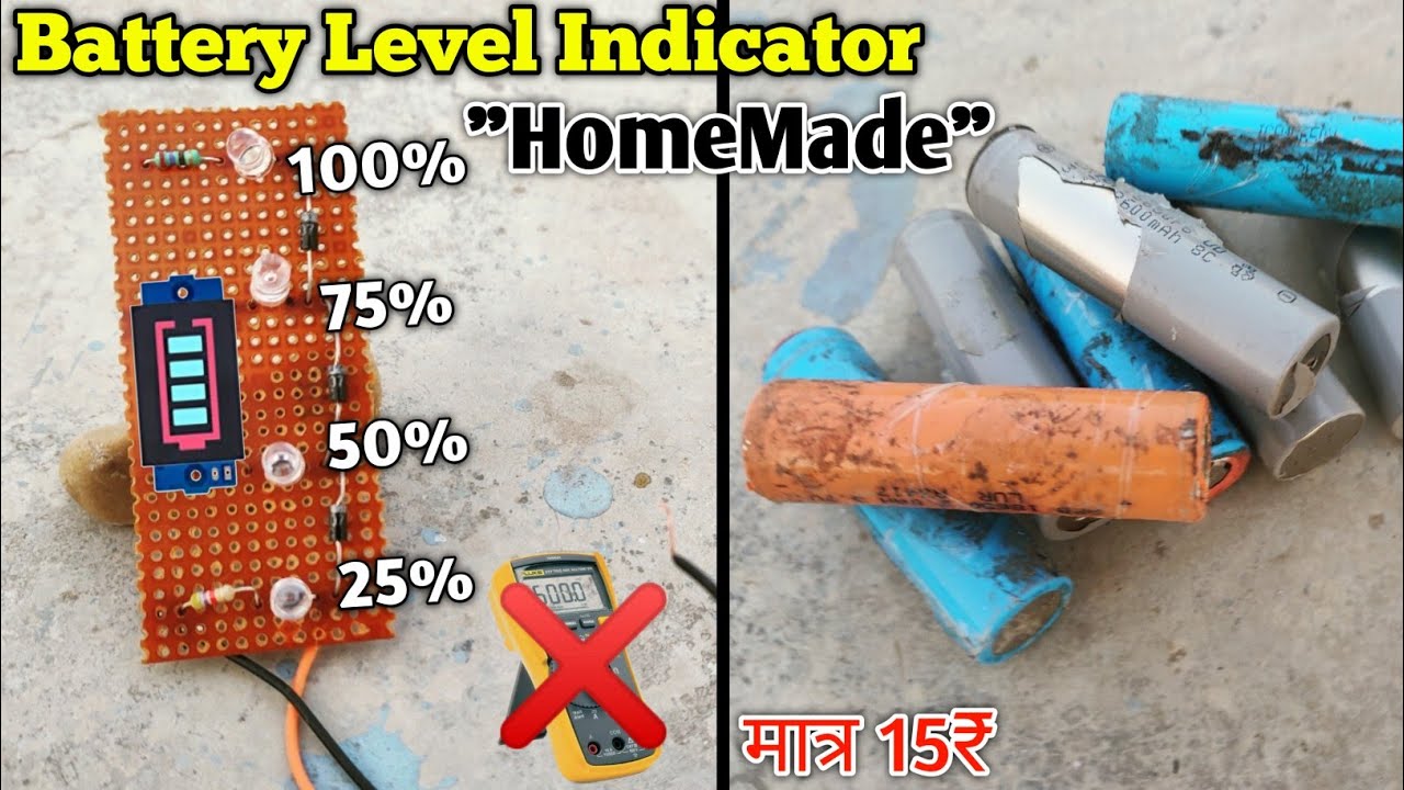 How to make Lithium-ion Battery Level Indicator | 3.7v Cell Tester ...