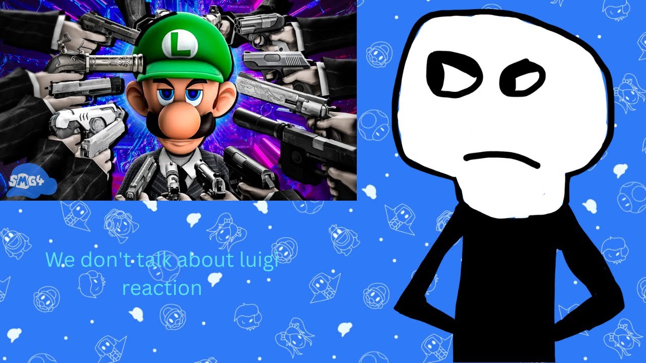 SMG4: We Don't Talk About Luigi Reaction || Luigi is sus. - YouTube
