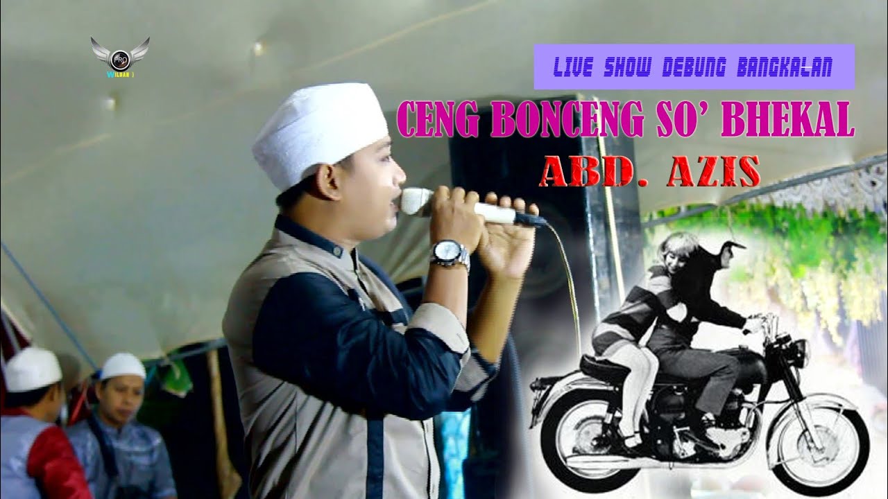 CENG GONCENG SO BHEKAL : ABD.ASIS LIVE SHOW DEBUNG BANGKALAN 2020 - YouTube