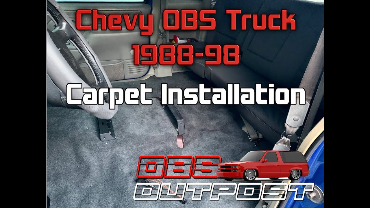 1988-1999 Chevy OBS Truck DIY Carpet Swap Step by Step Installation. Pro Tips & Tricks. - YouTube