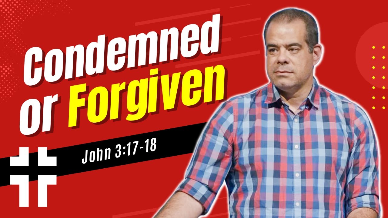 Avoiding Hell, Part 1 (John 3:17-18) | Jon Benzinger | How to Go to ...