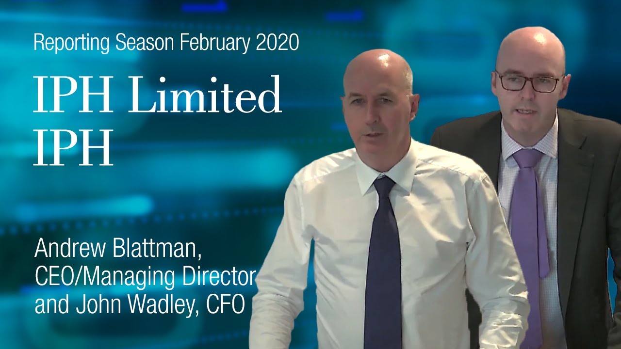 Reporting Season February 2020: IPH Limited (ASX:IPH) – Andrew Blattman ...