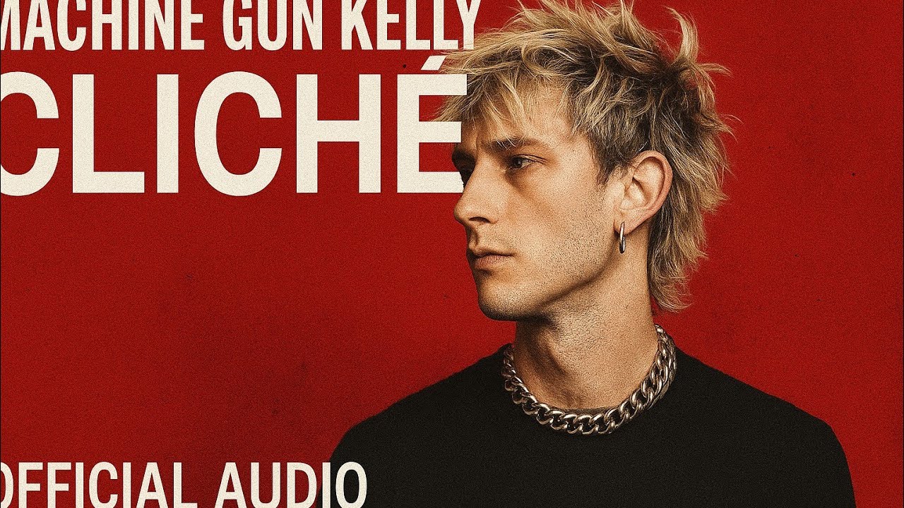 Machine Gun Kelly – Cliché (Official Audio) - YouTube