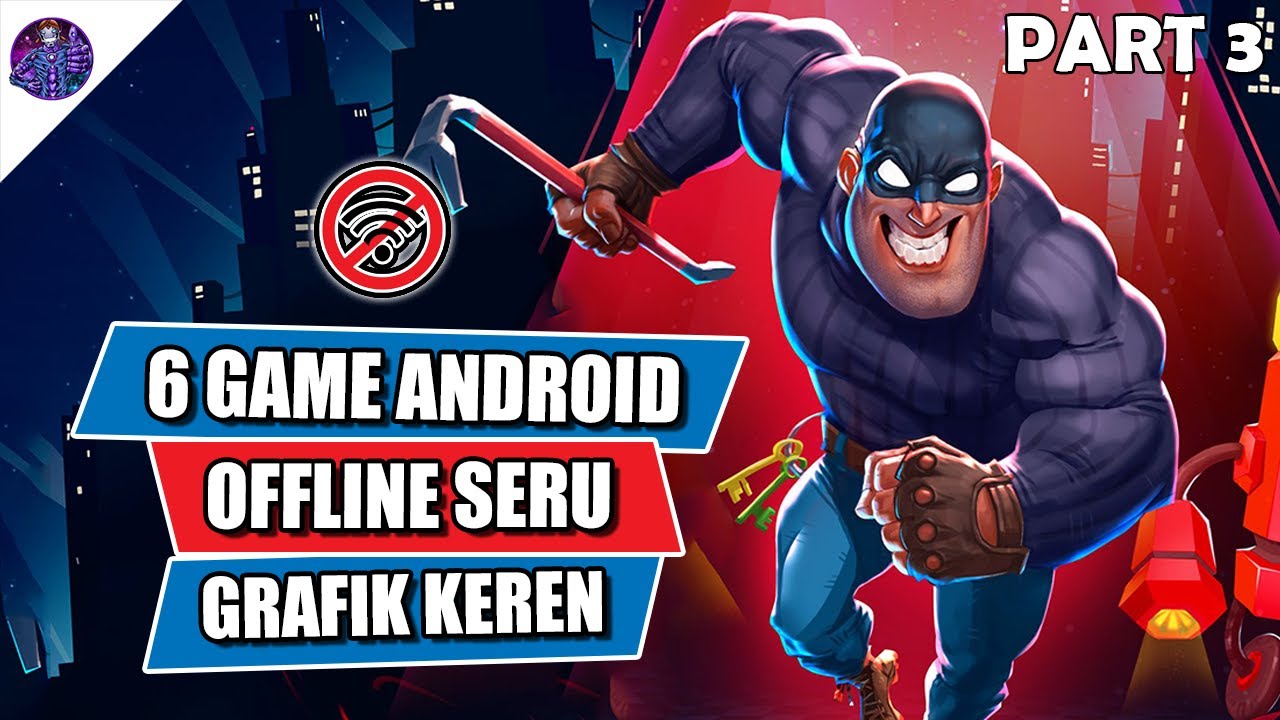 6 Game Android Offline Seru Grafik Keren Part 3 - YouTube
