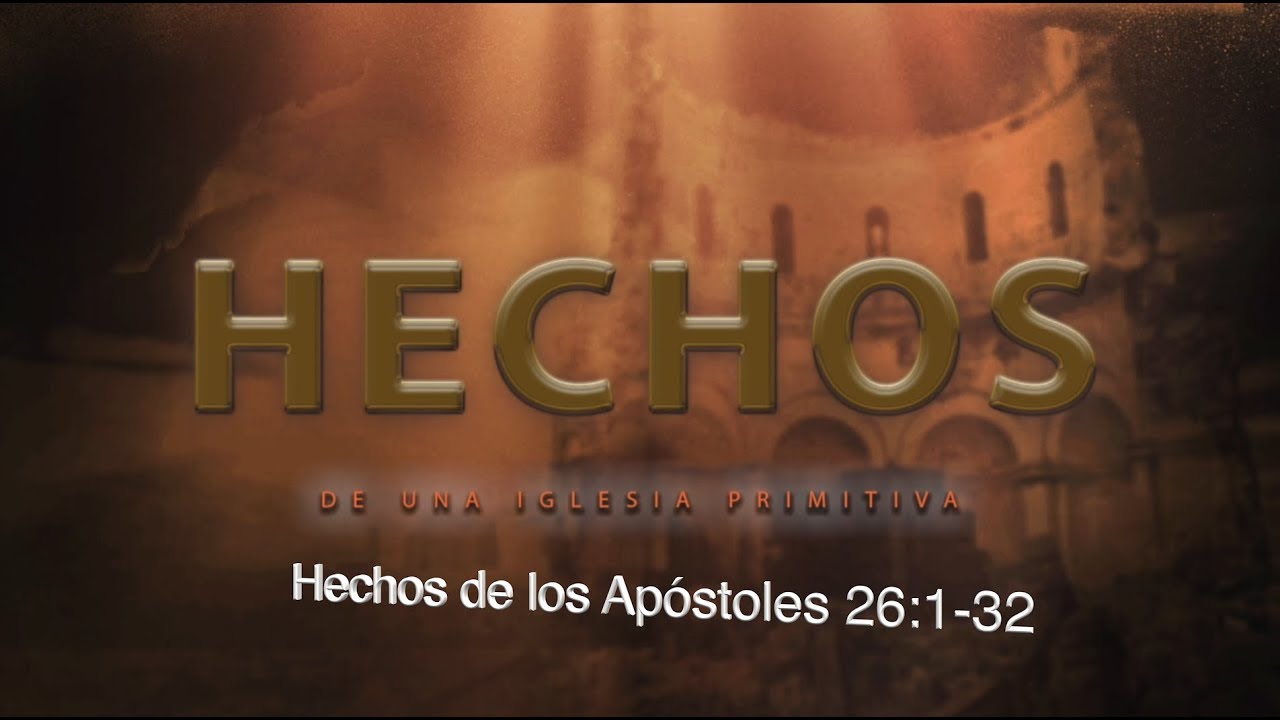 Hechos 26:1-32 - YouTube