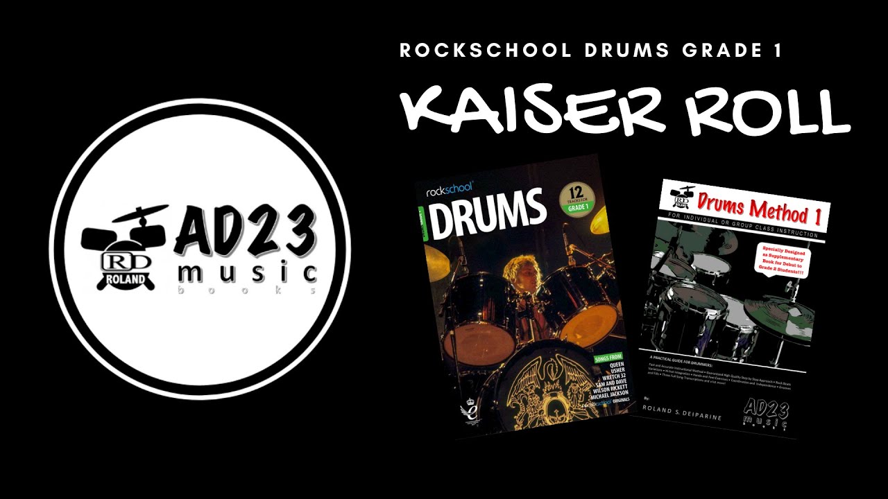 KAISER ROLL | Rockschool Drums Grade 1 - YouTube