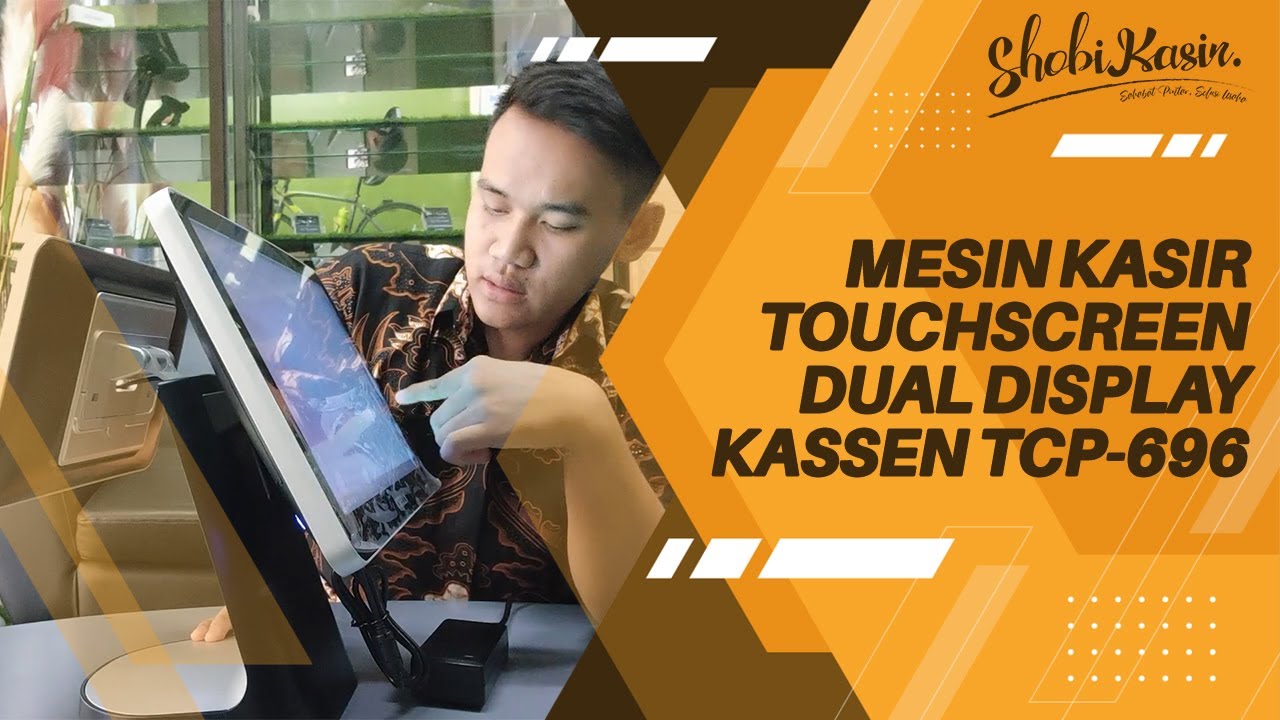 MESIN KASIR TOUCHSCREEN DUAL DISPLAY KASSEN TCP-696 | REVIEW - YouTube