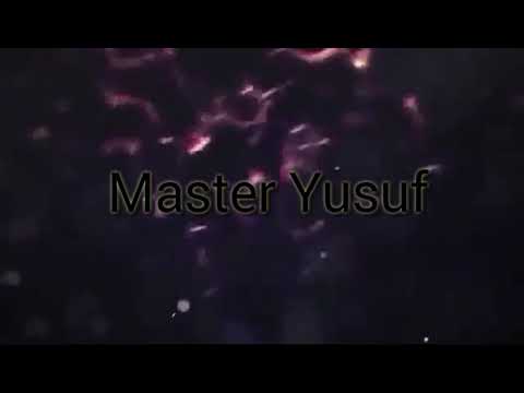 Master yusuf yaptıgim en iyi intro