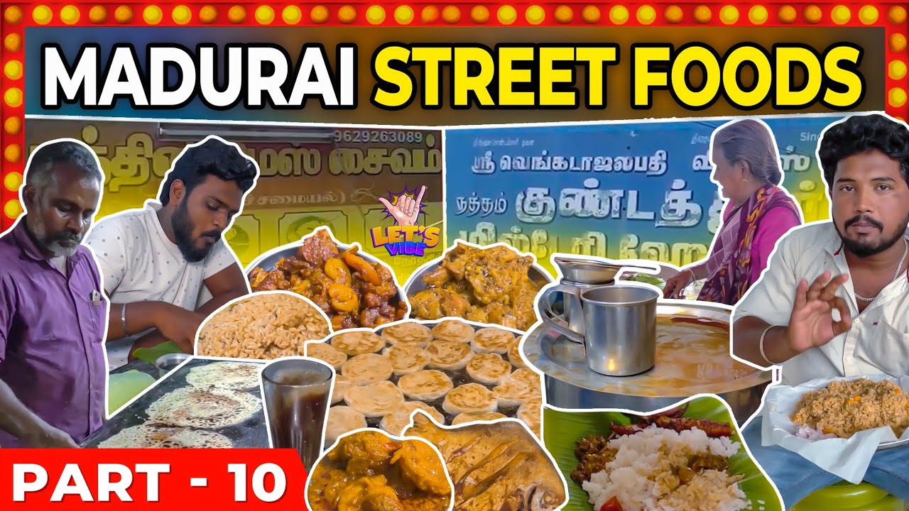 Top 10 Madurai Street Foods - Part 10 | Madurai Street Food | Madurai ...