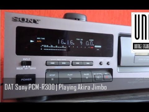 Digital Audio Tape Sony PCM-R300 | Playing Akira Jimbo - YouTube