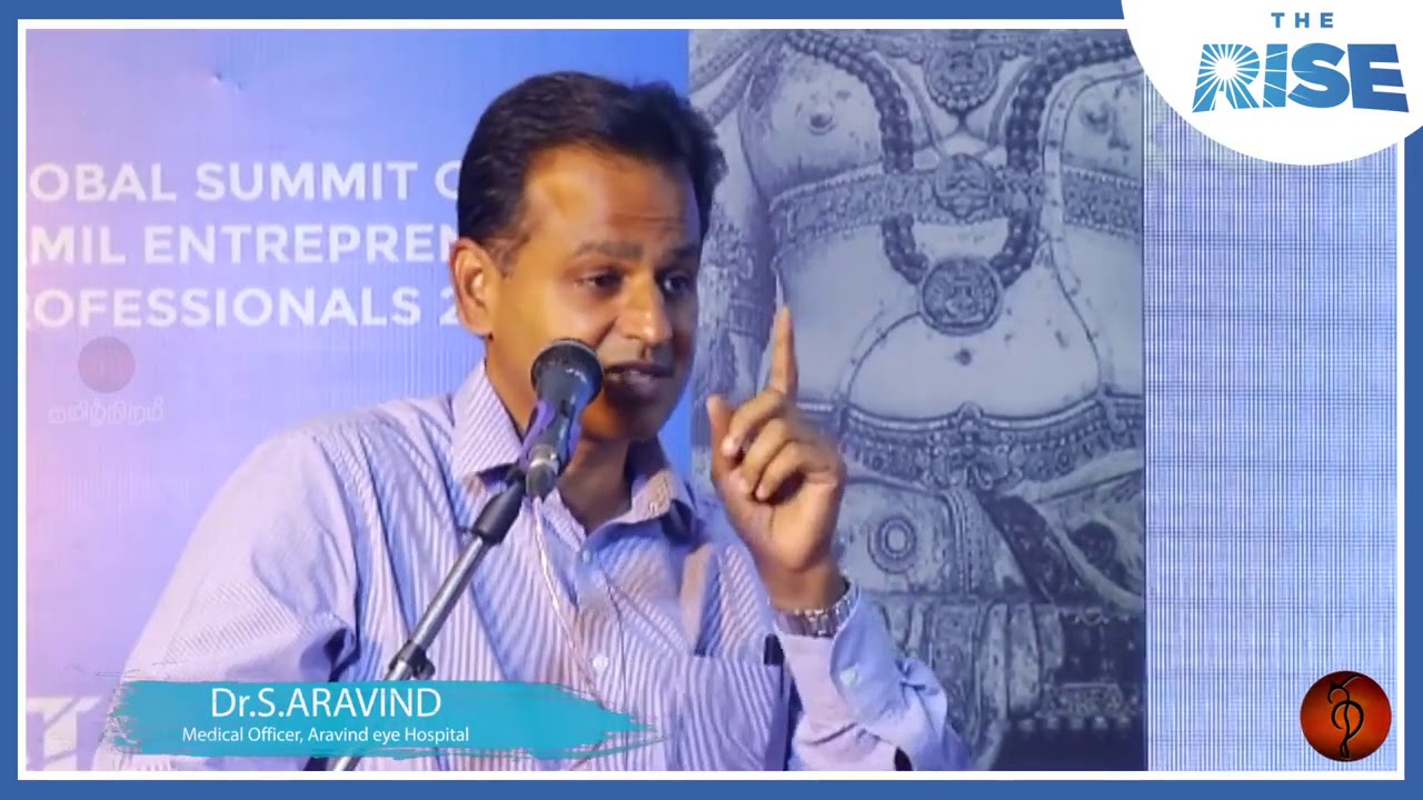 Tamil talk on Entrepreneurship by Dr. S Aravind (Aravind Eye Hospital ...