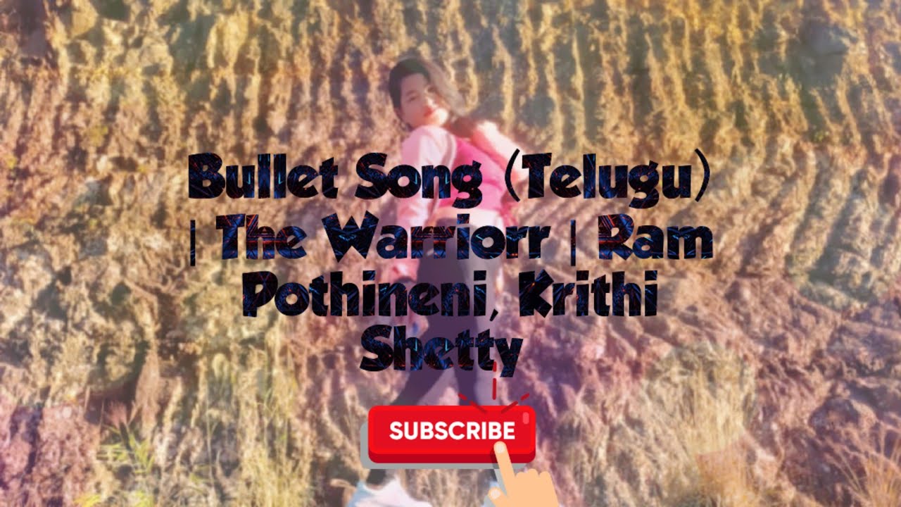 Bullet Song (Telugu) | The Warriorr | Ram Pothineni, Krithi Shetty ...
