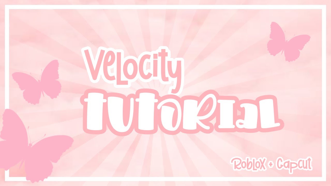 Velocity Tutorial on Capcut for Beginners! // Roblox edit - YouTube