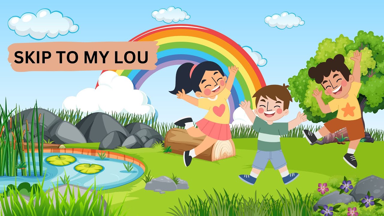 skip to my lou song for kids ! #skip #cartoonsong #kidssong - YouTube