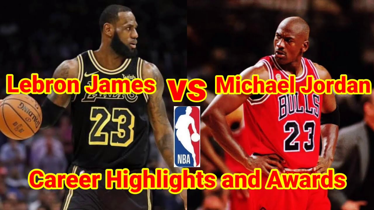 LEBRON JAMES VS MICHAEL JORDAN Career Highlights and Awards 2020 | THE ...