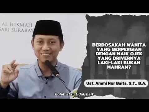 Apa hukumnya wanita naik ojek yang drivernya laki-laki ? | Ustadz Ammi Nur Baits