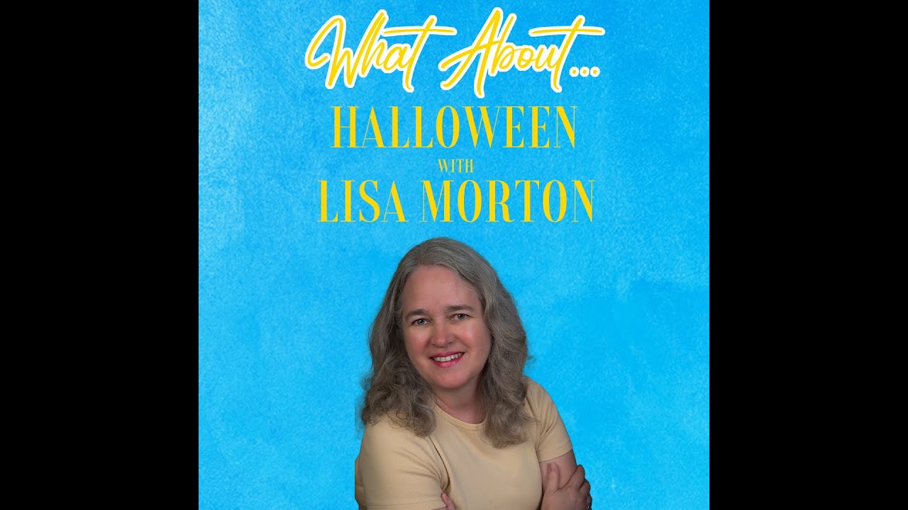 What About... Halloween w/Lisa Morton - YouTube