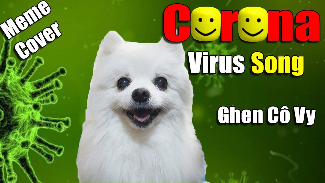 Ghen Cô Vy (Vietnam Coronavirus Song) - Meme Cover - YouTube