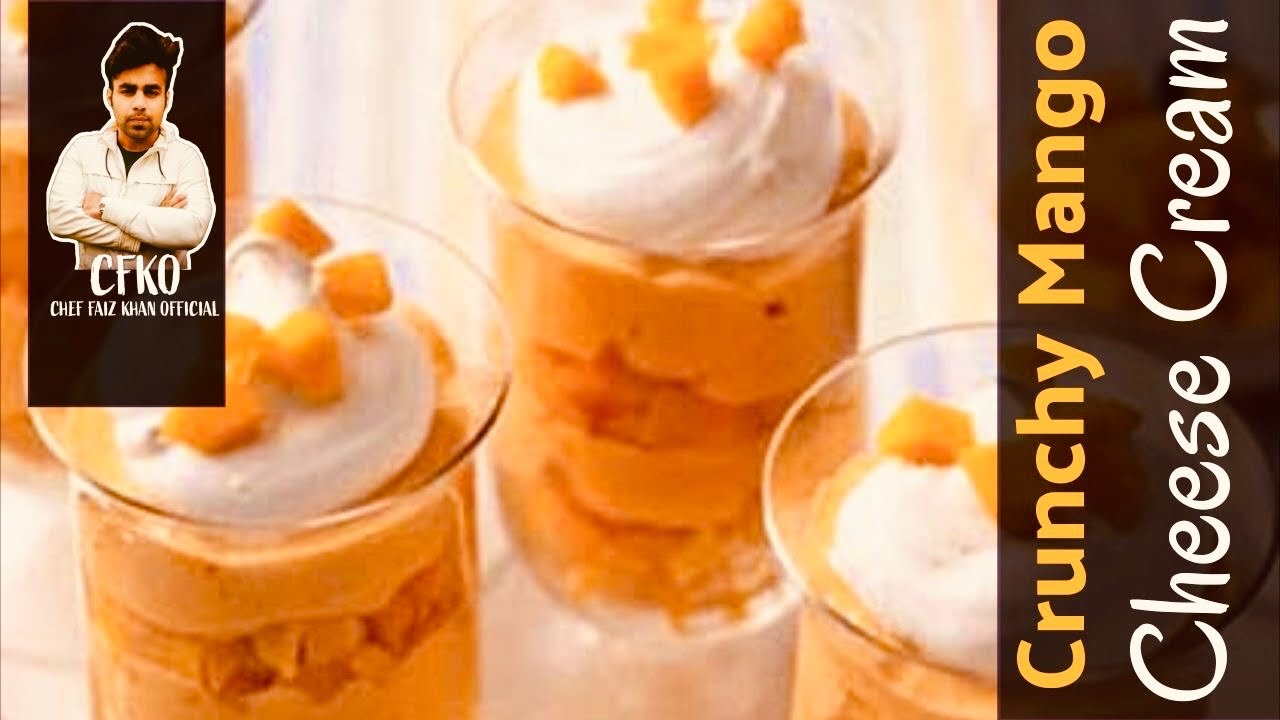 CRUNCHY MANGO CHEESE CREAM | Easy Mango Dessert | Quick Mango Cheese ...