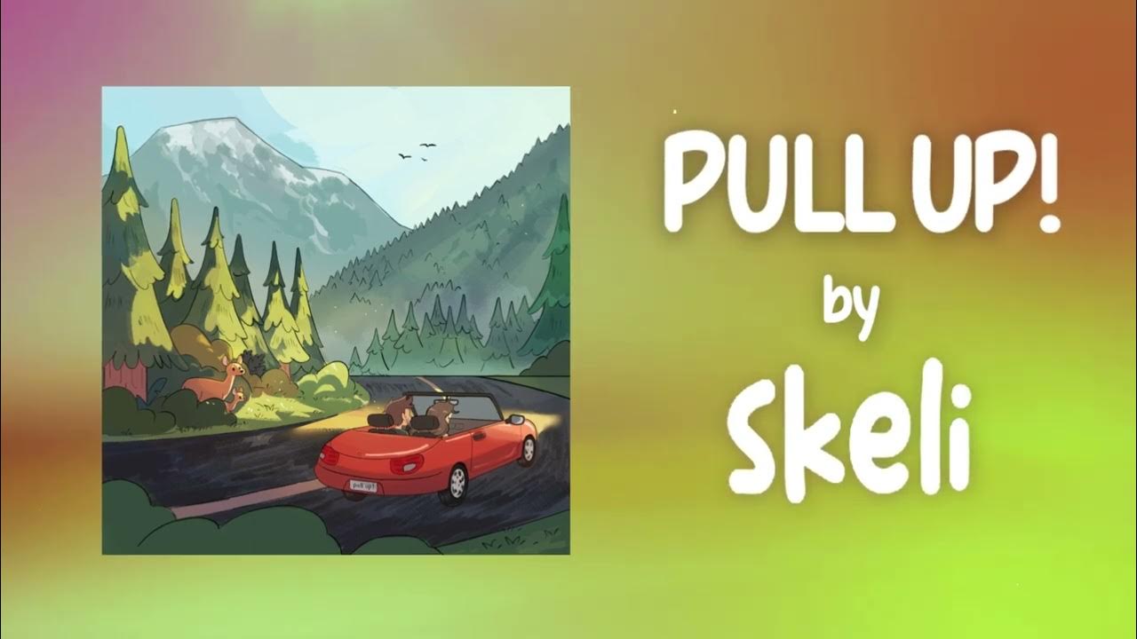 skeli - pull up! (official audio) - YouTube