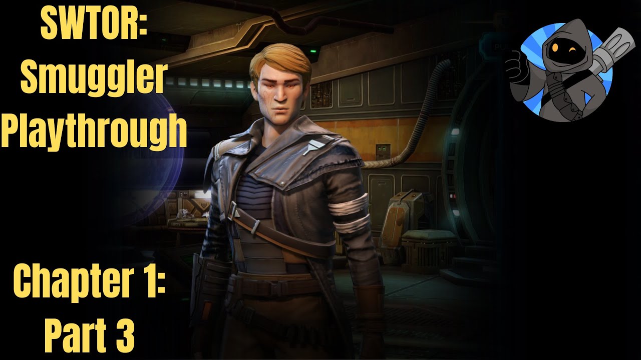 SWTOR - Smuggler Playthrough - Chapter 1 - Part 3: Deadly Delivery ...