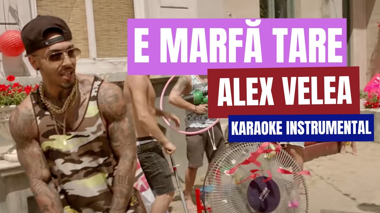 Alex Velea || E marfa tare || Karaoke Instrumental (Karaoke Fox Master) - YouTube