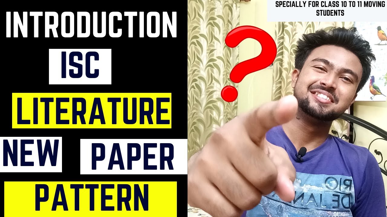 ISC LITERATURE Syllabus discussion & new paper pattern| specially for ...