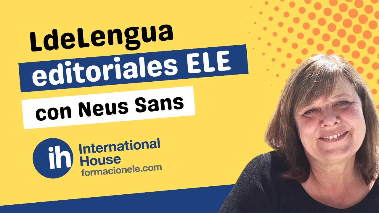 Entrevista con Neus Sans para hablar del sector de la edición ELE ...