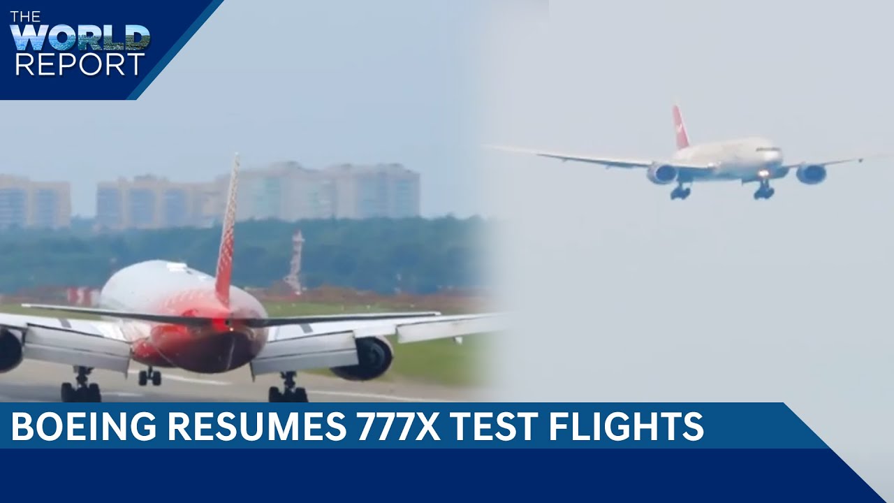 Boeing News | Boeing Resumes 777x Test Flights | The World Report - YouTube