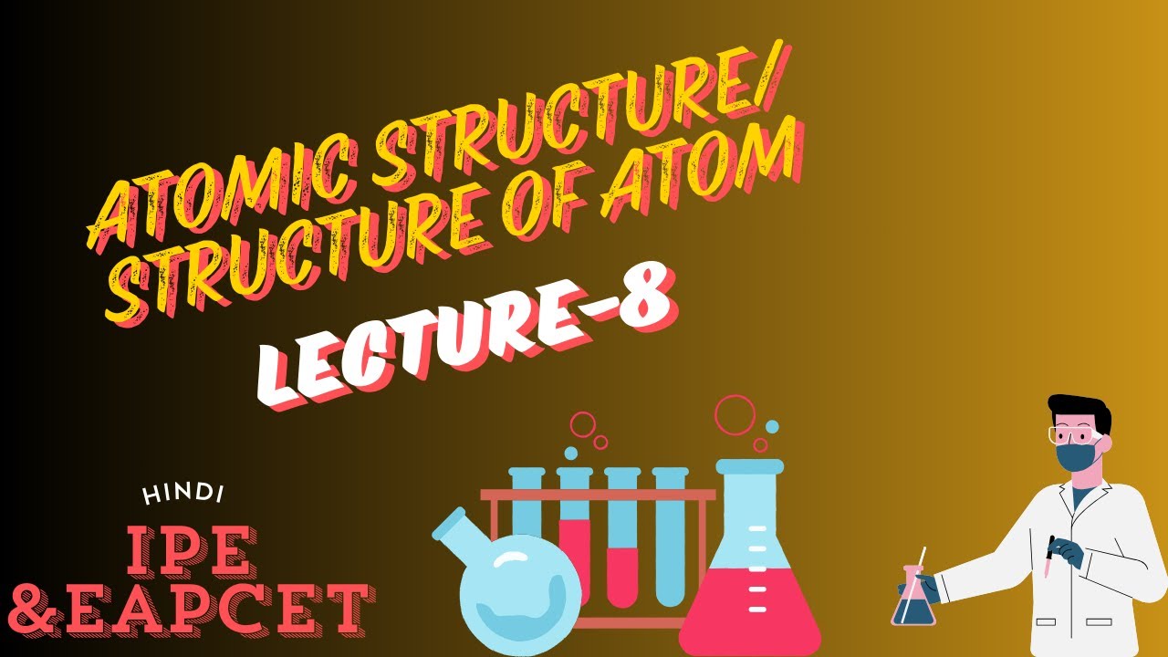 Electronic configuration|| Atomic Structure Lect-7 for Jr. Inter/Class 11|| - YouTube