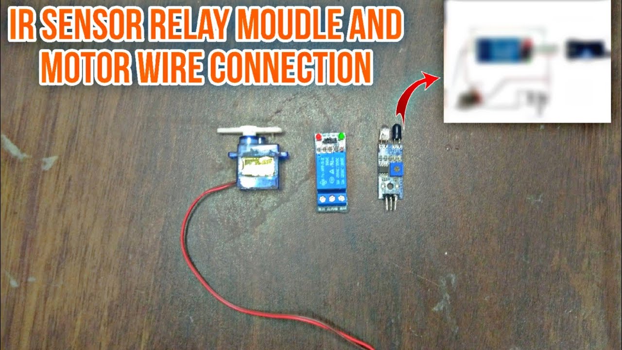 IR sensor relay moudle and motor wire connection - YouTube