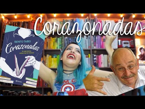 Personajes especiales y las Corazonadas de Benito Taibo - YouTube