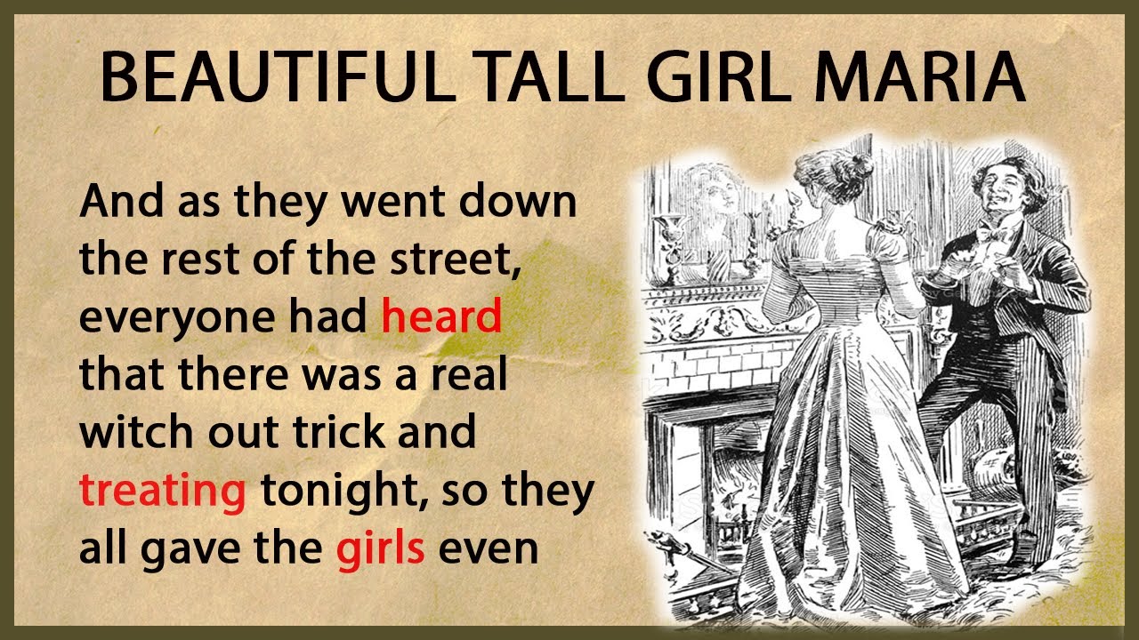 Learning English Through Story - The Beautiful Tall Girl Maria | Level ...