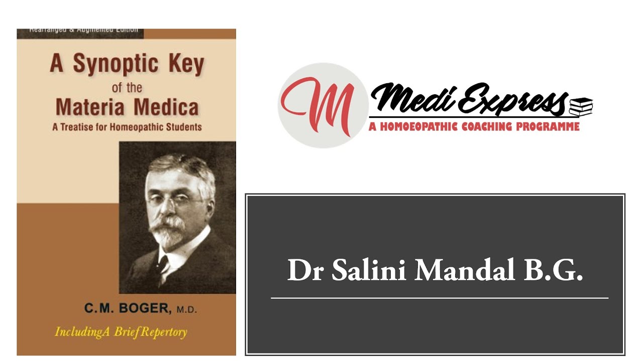 SYNOPTIC KEY OF MATERIA MEDICA- CM BOGER MEDI EXPRESS LIVE CLASSES II ...