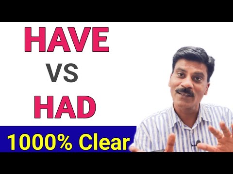 Have VS Had | Difference between have and had in English grammar - YouTube