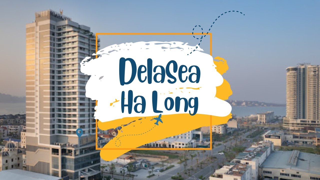 DeLaSea Hạ Long Hotel - Khách sạn sang trọng, tầm nhìn triệu đô | Tico ...