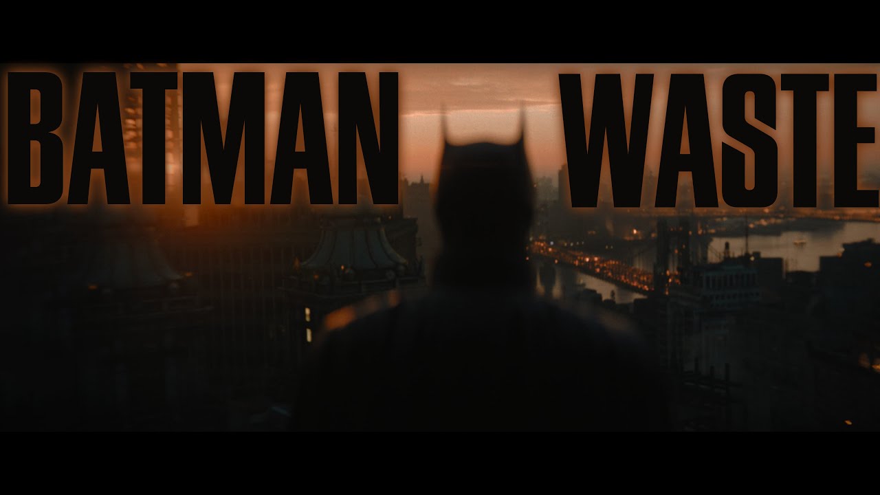BATMAN | WASTE - YouTube