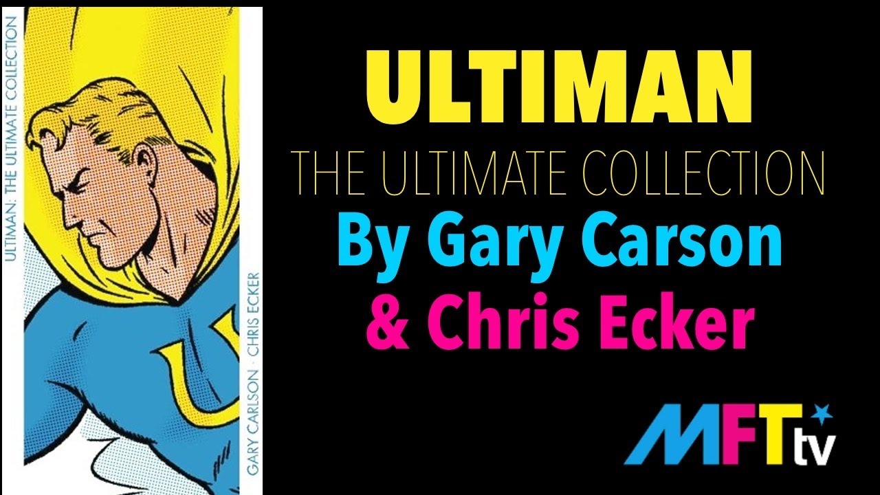 ULTIMAN-The Ultimate Collection by Gary Carlson & Chris Ecker - YouTube