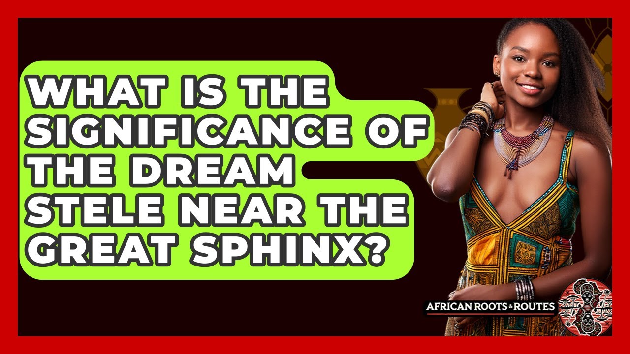 What Is The Significance Of The Dream Stele Near The Great Sphinx ...