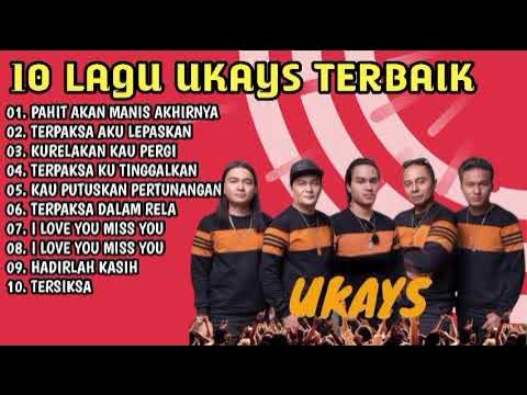 KOMPLIKASI 10 LAGU UKAYS TERBAIK#UKAYS#popular #malaysia - YouTube