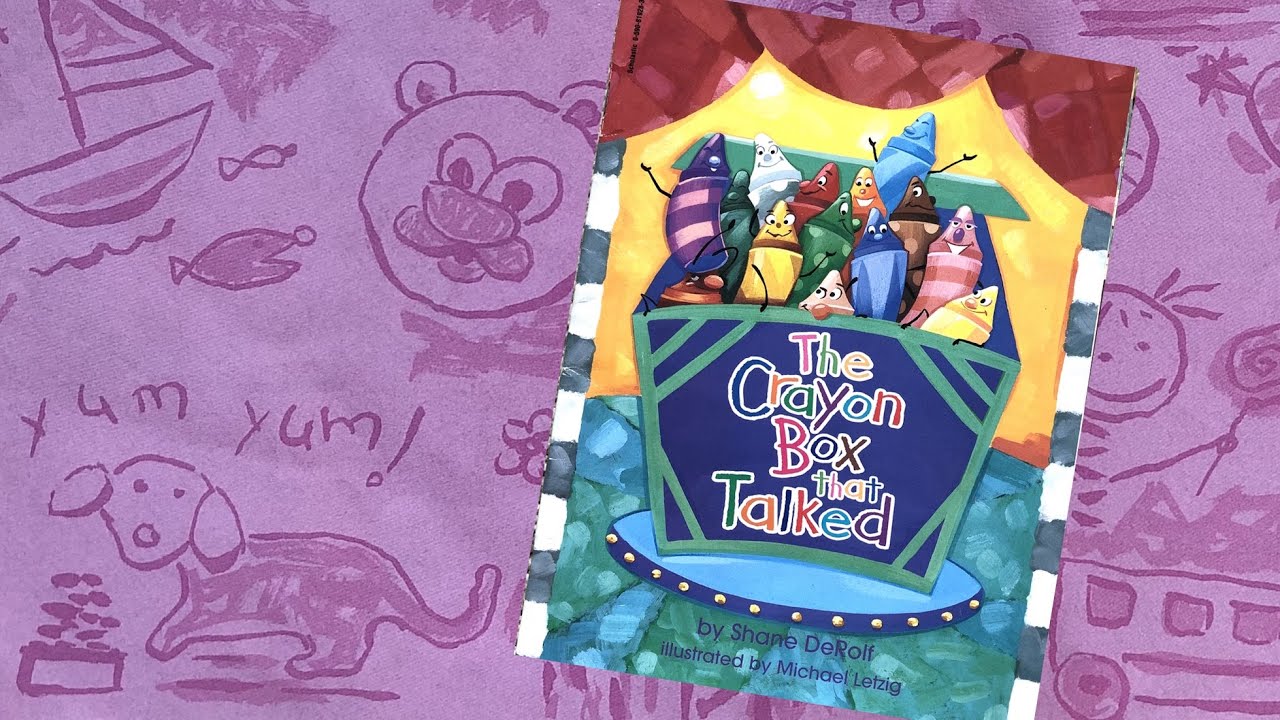 The Crayon Box That Talked by Shane DeRolf, illus. by Michael Letzig ...